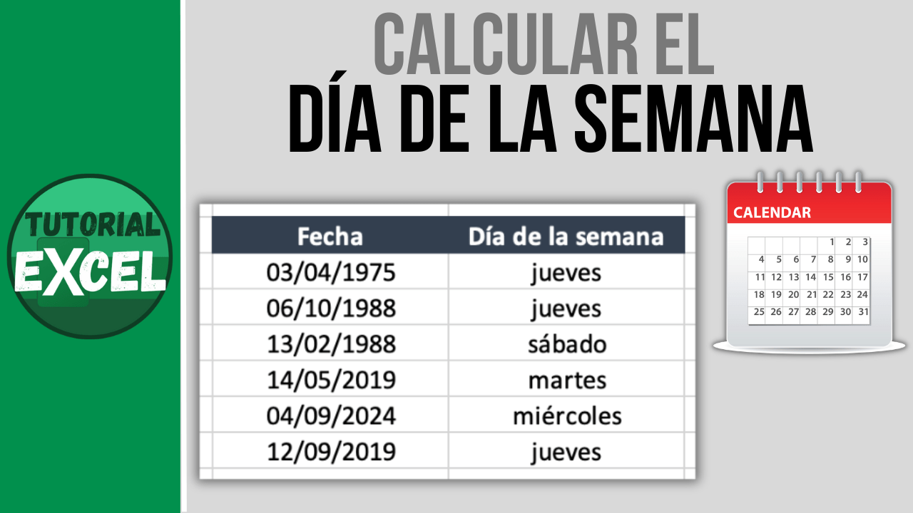 Calcular El Día De La Semana En Excel Tutorial Excel 0936